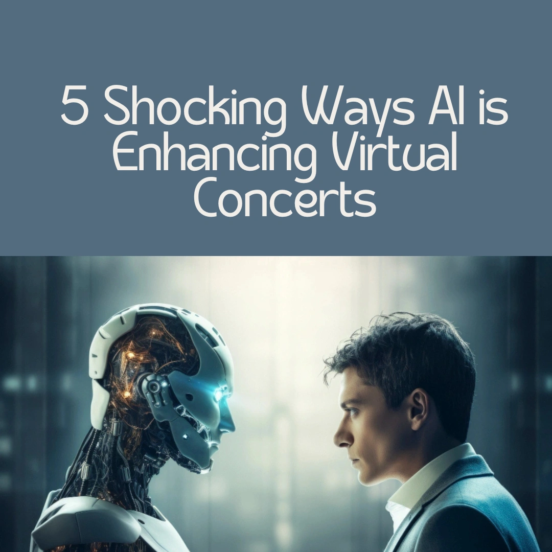 5 Shocking Ways AI is Enhancing Virtual Concerts