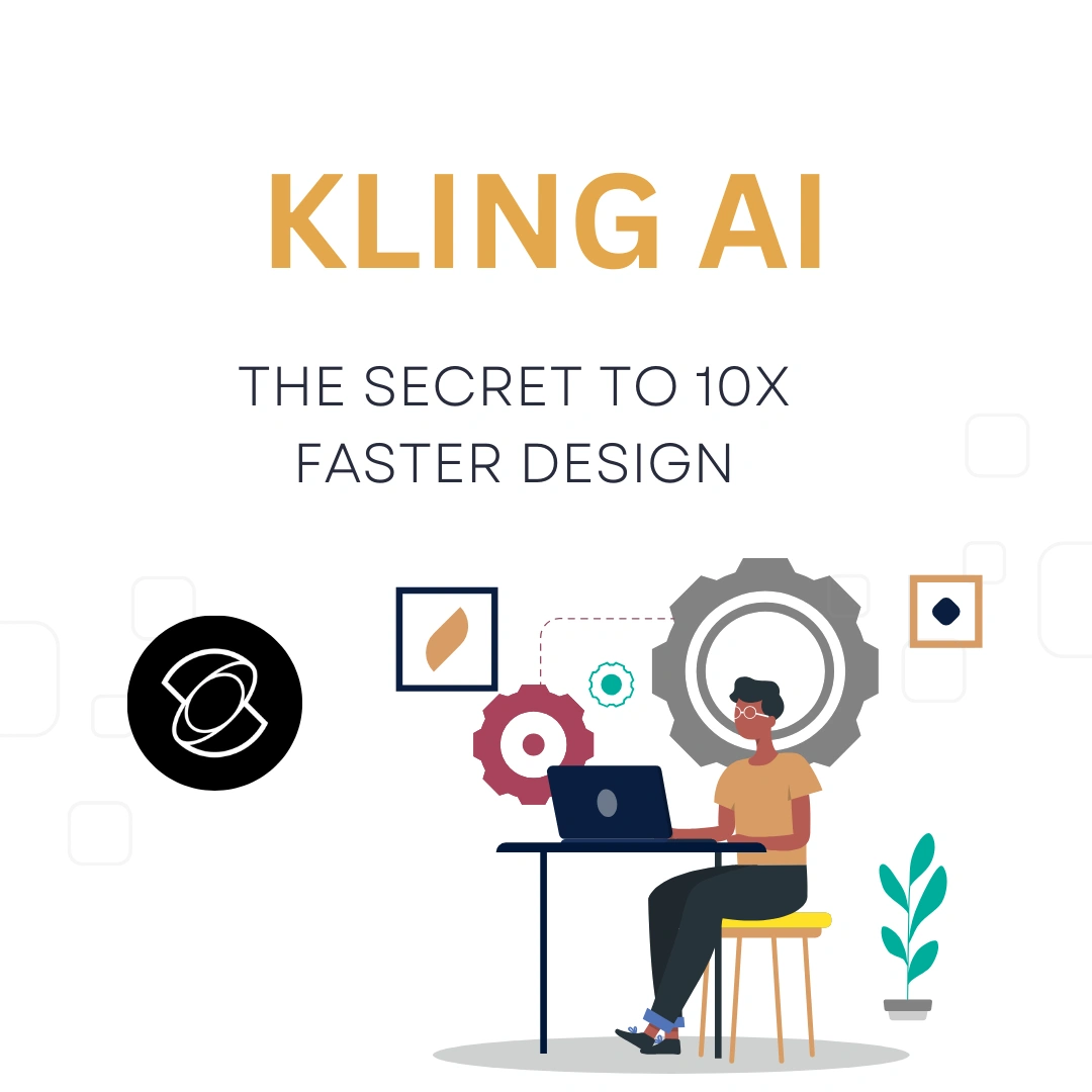 KLING AI: The Secret to 10x Faster Design