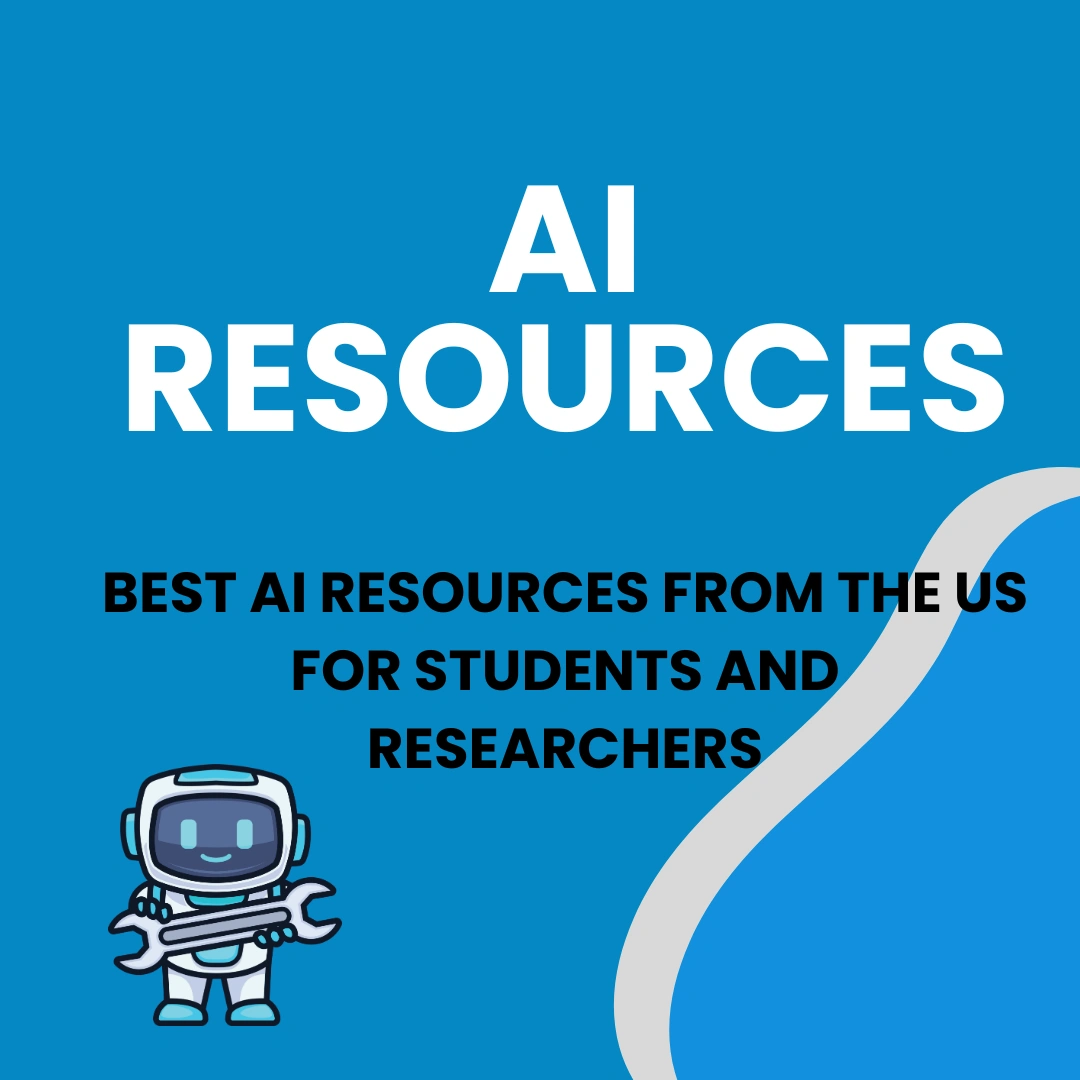 Best AI Resources from the US for Students and Researchers