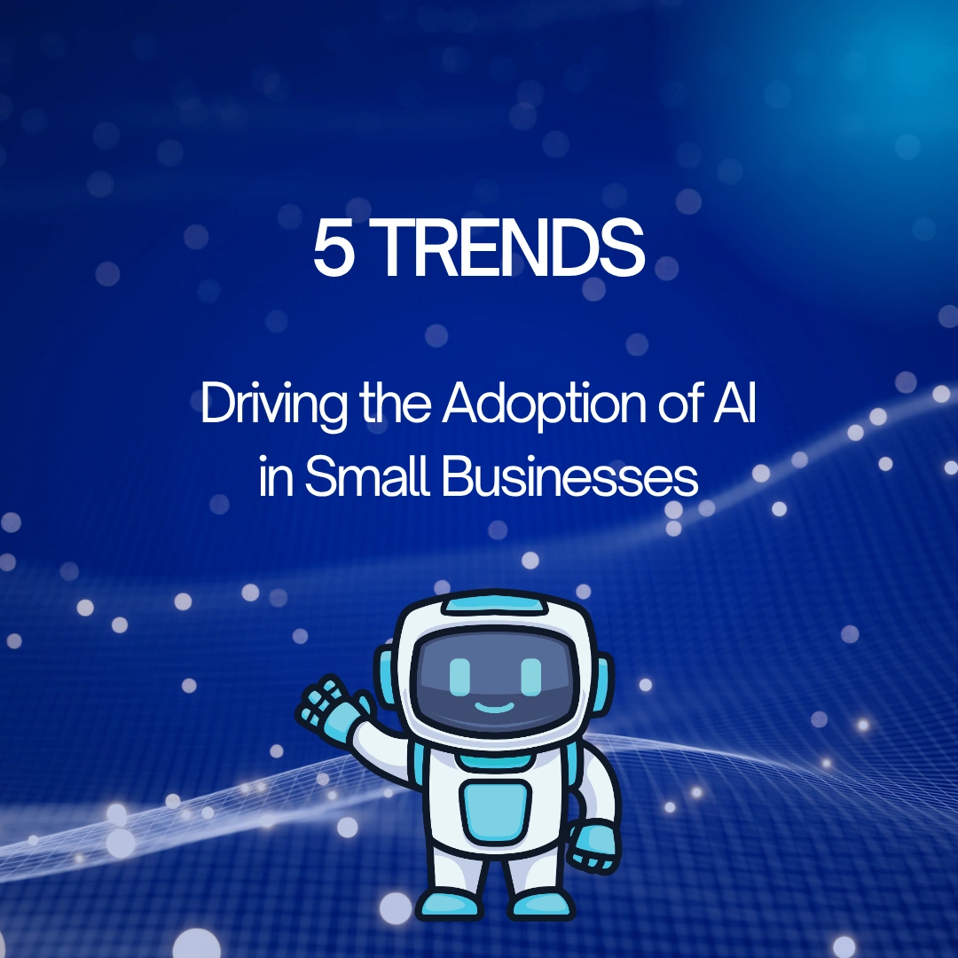 Ai In Small Businesses 5 Best Trends Driving To Adopt